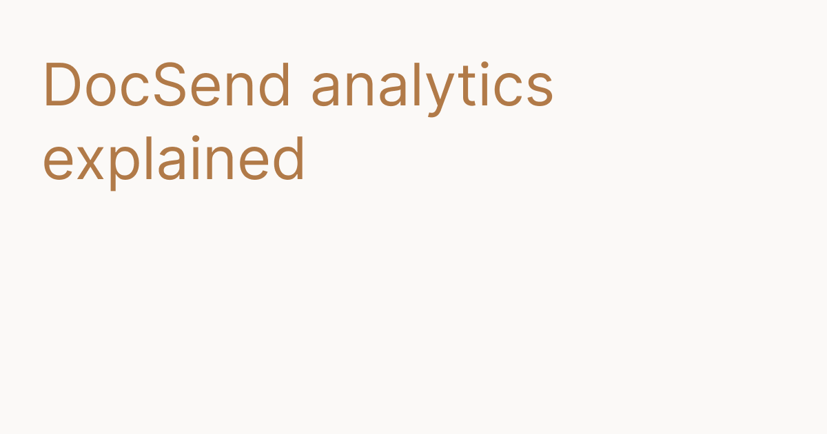DocSend Document Analytics: What You Can Track