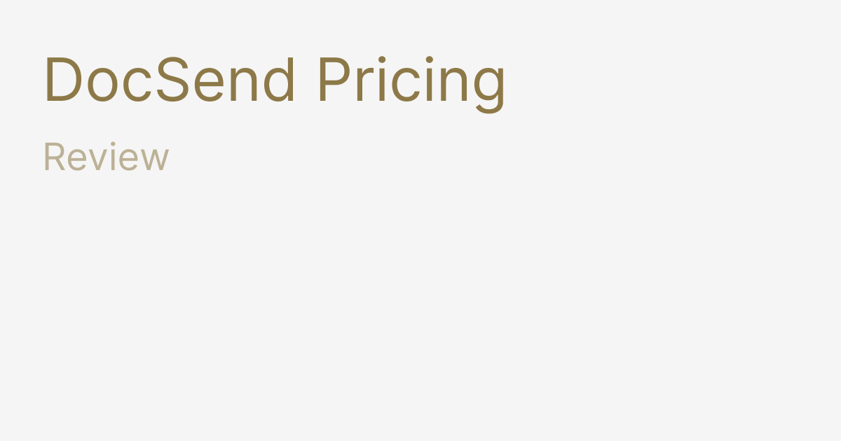 DocSend Pricing: How Much Does It Really Cost in 2025