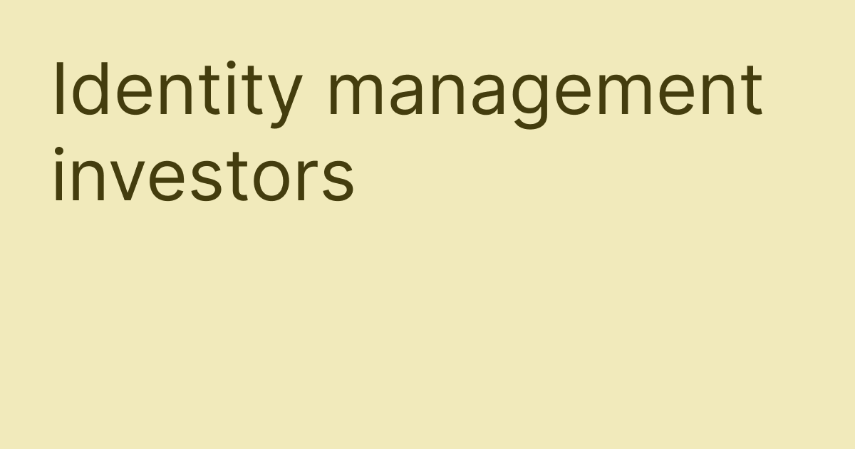 Best Identity Management Investors: 15+ VCs Active in 2026