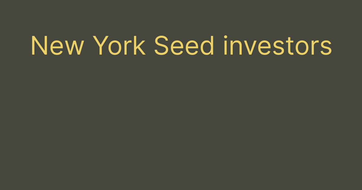 25+ Seed Investors in New York Sponsoring Early Startups