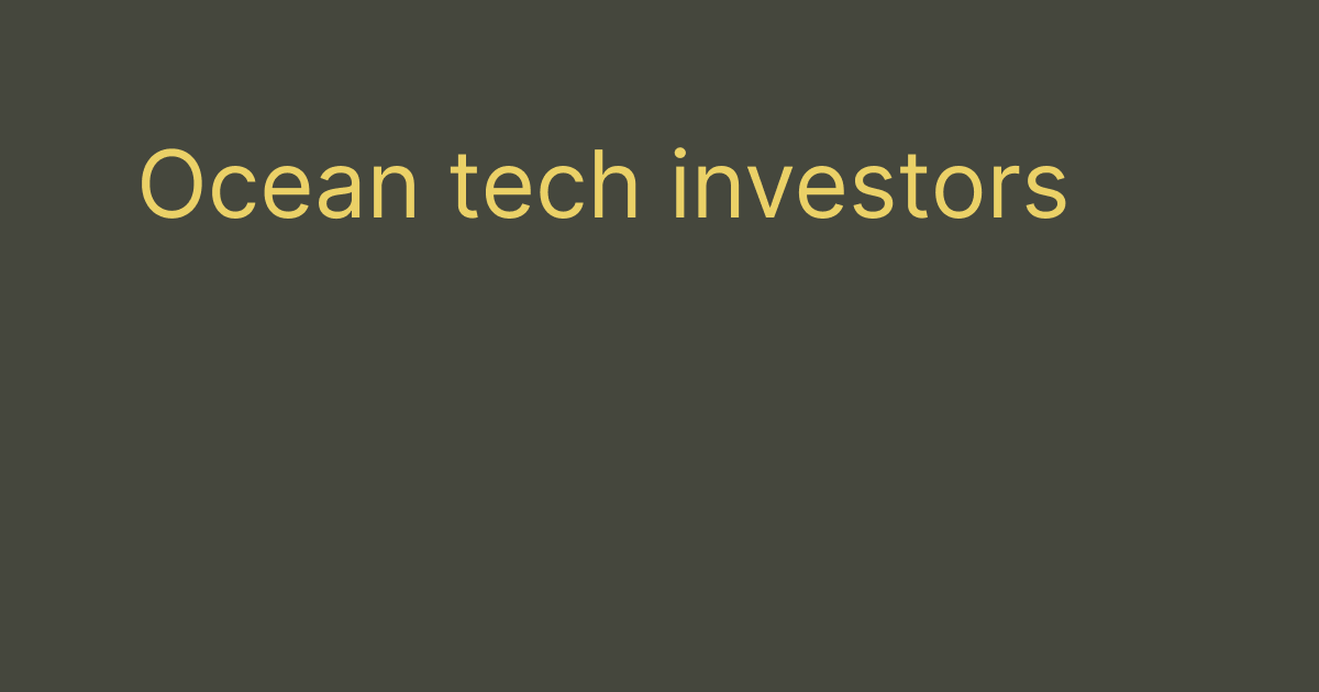 Ocean Tech Investors Electrifying Marine Innovation in 2026
