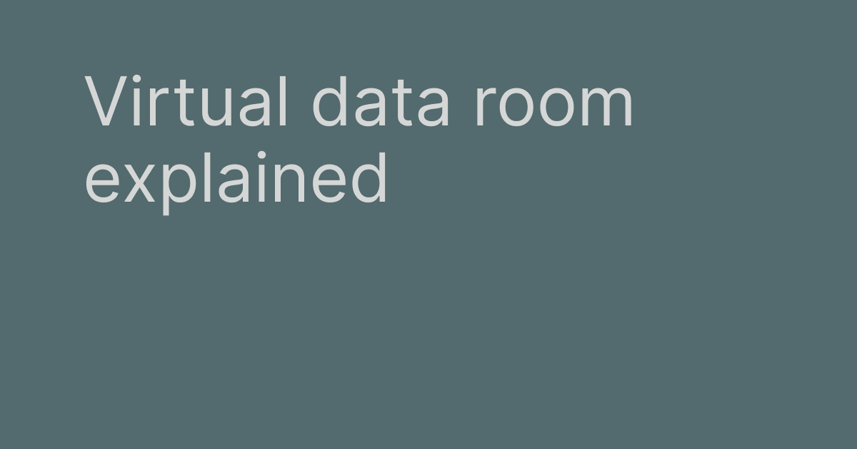 What Is A Virtual Data Room, Costs and Providers Explained